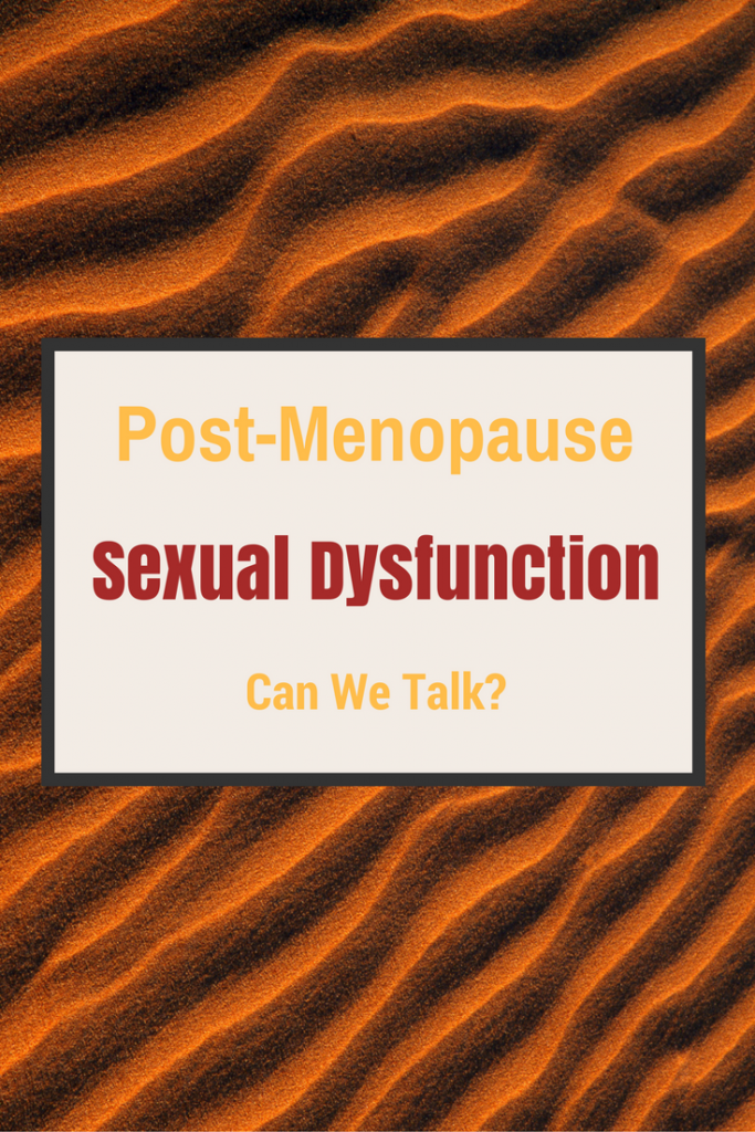After Perimenopause Sexual Dysfunction In Menopause 7845